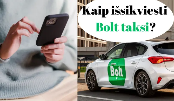Kaip išsikviesti Bolt taksi?